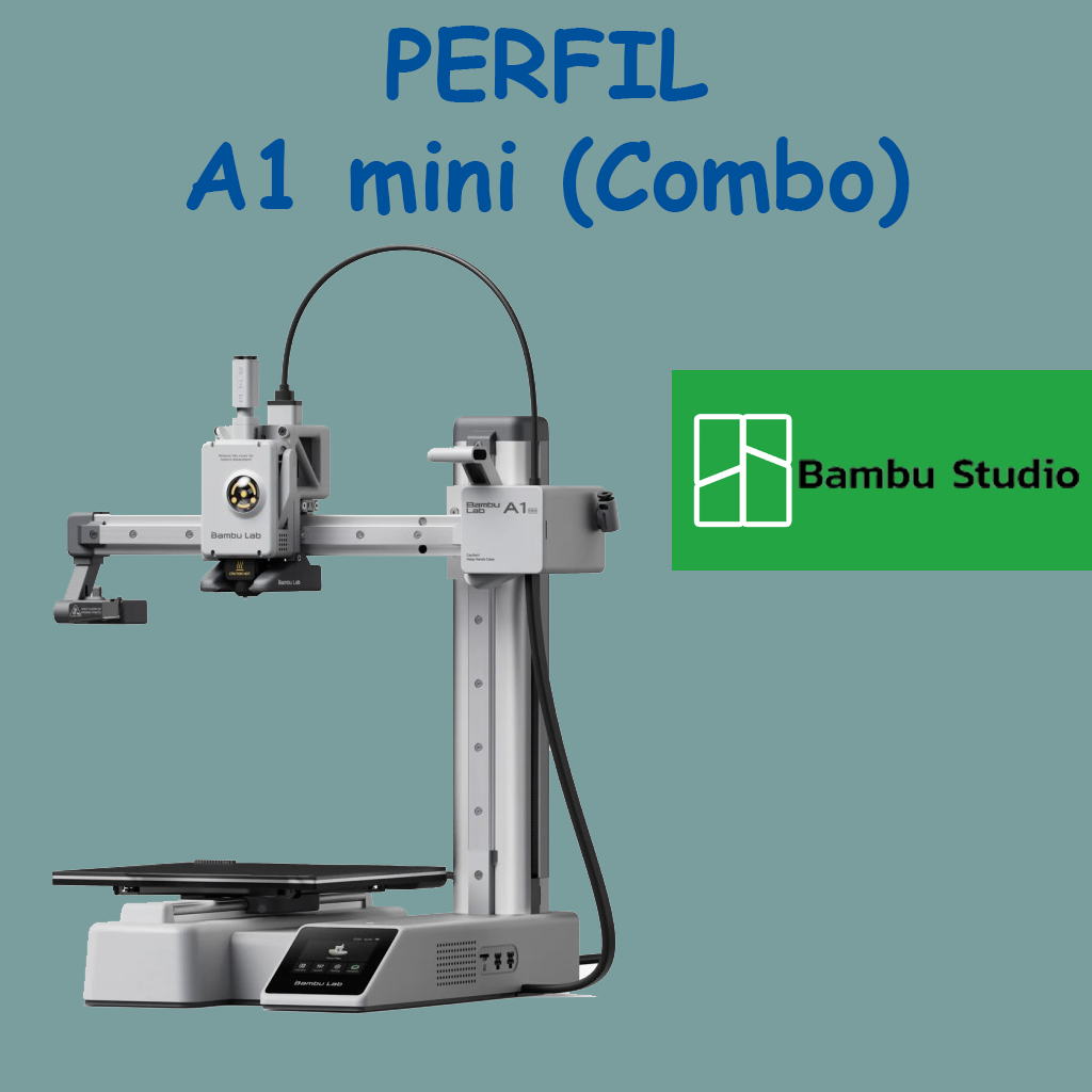 Perfil A1 mini (Combo) BambuStudio | ViVe3D! Tu Comunidad Maker
